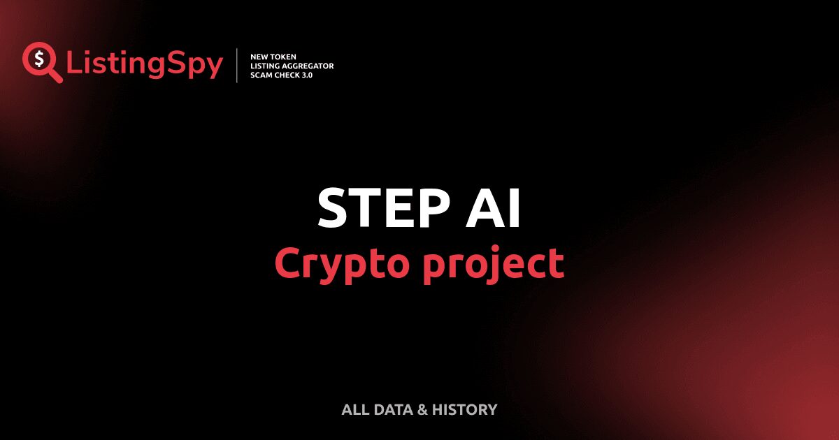 STEP AI crypto project: STEP token listings, events, analysis | ListingSpy