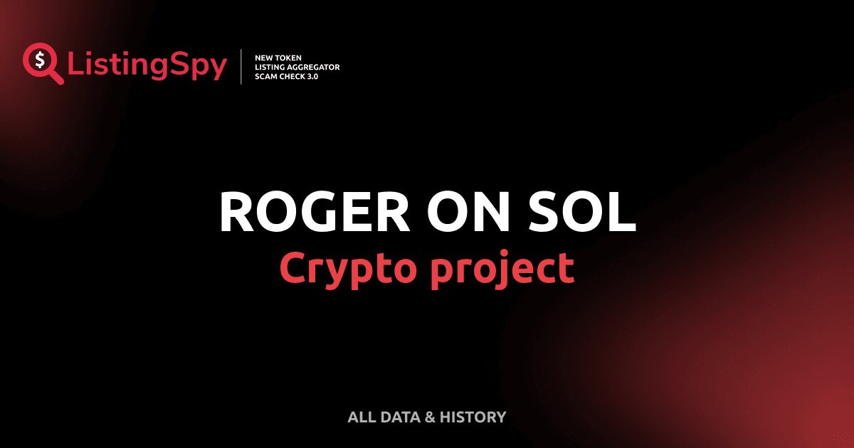 ROGER ON SOL crypto project: ROGER token listings, events, analysis ...