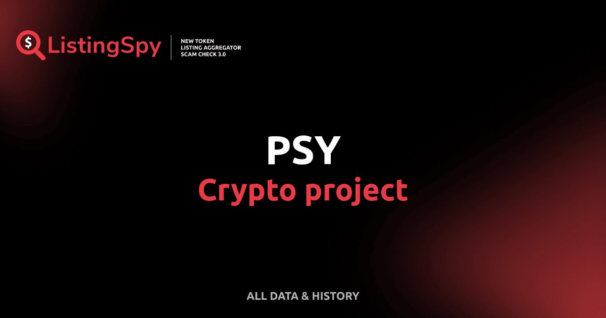 PSY crypto project: PSY token listings, events, analysis | ListingSpy