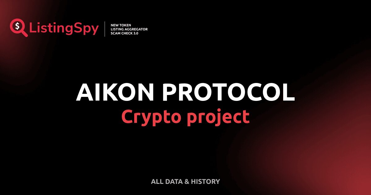 AIKON PROTOCOL crypto project: AIKON token listings, events, analysis ...