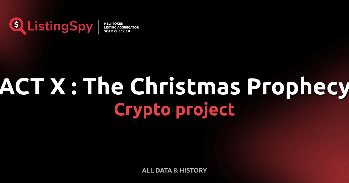 ACT X : The Christmas Prophecy crypto project: ACTMAS token listings ...