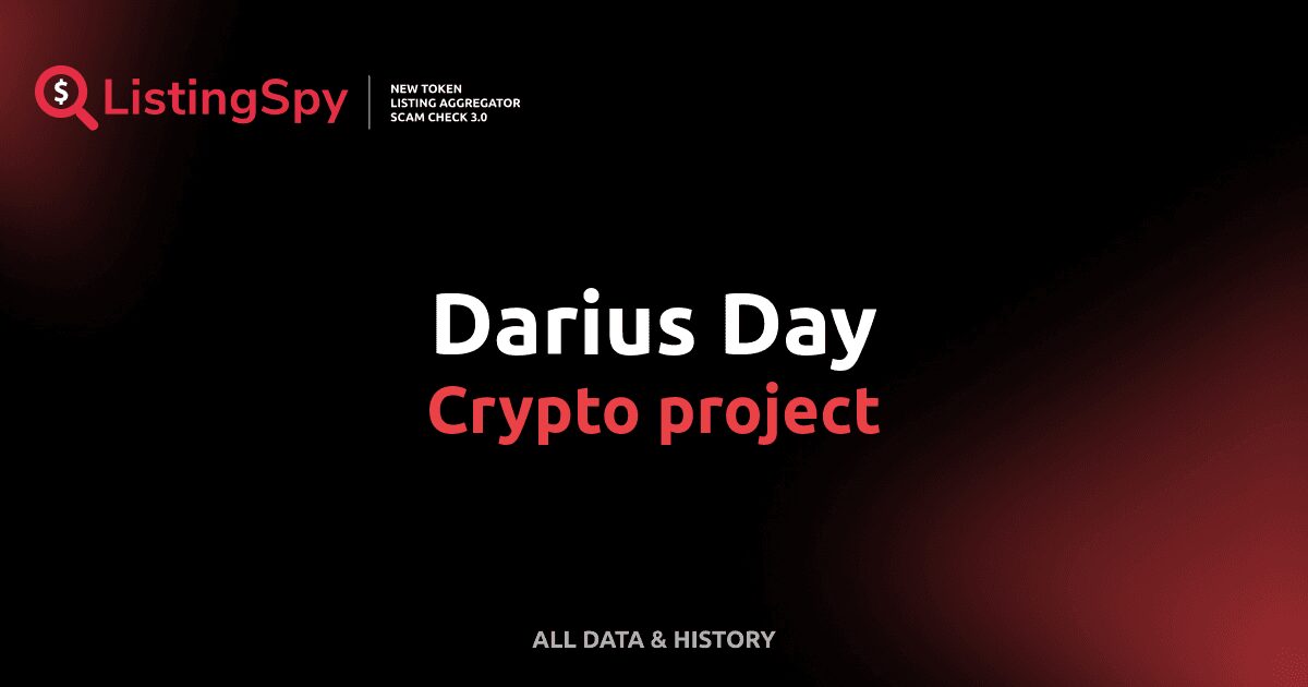 Darius Day crypto project: Darius token listings, events, analysis ...