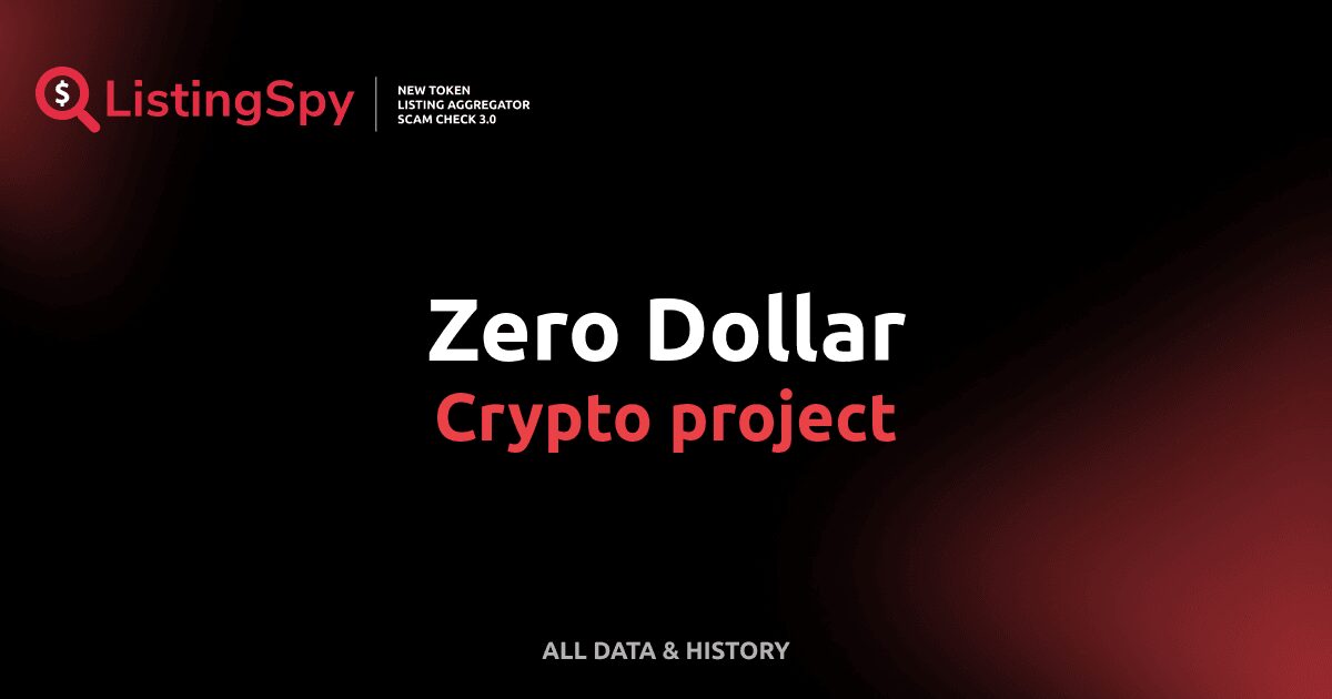 Zero Dollar crypto project: $0 token listings, events, analysis ...