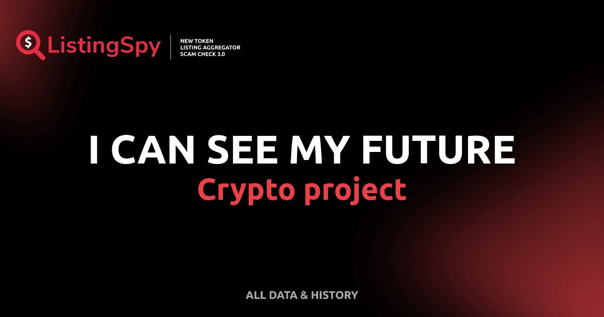 I CAN SEE MY FUTURE crypto project: SELF token listings, events ...
