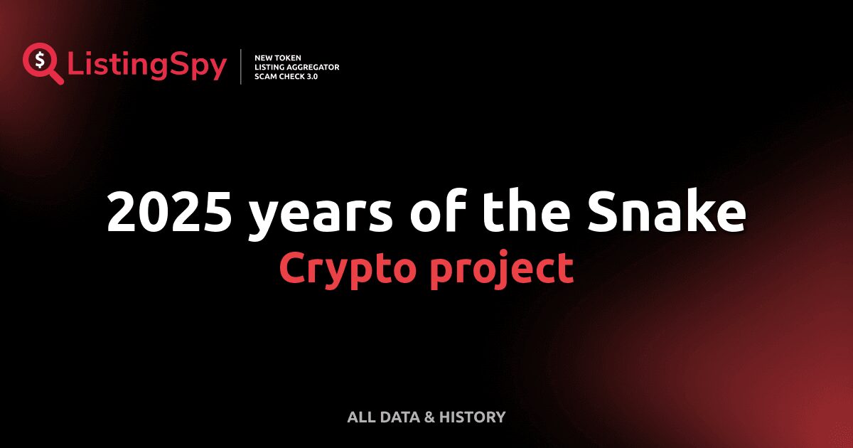 2025 years of the Snake crypto project: Snake token listings, events ...