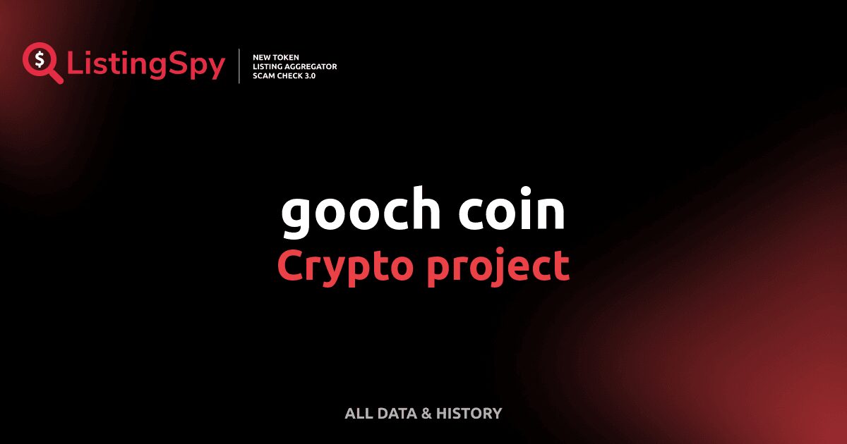 gooch coin crypto project: gooch coin token listings, events, analysis ...