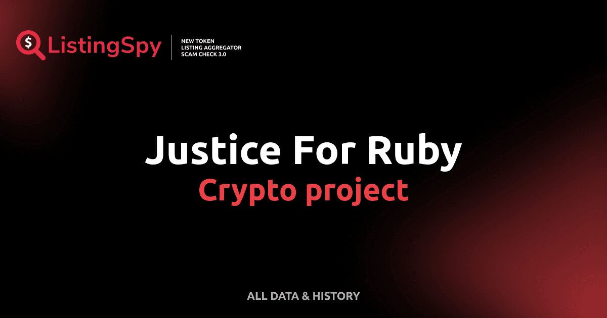 Justice For Ruby crypto project: RUBY token listings, events, analysis | ListingSpy