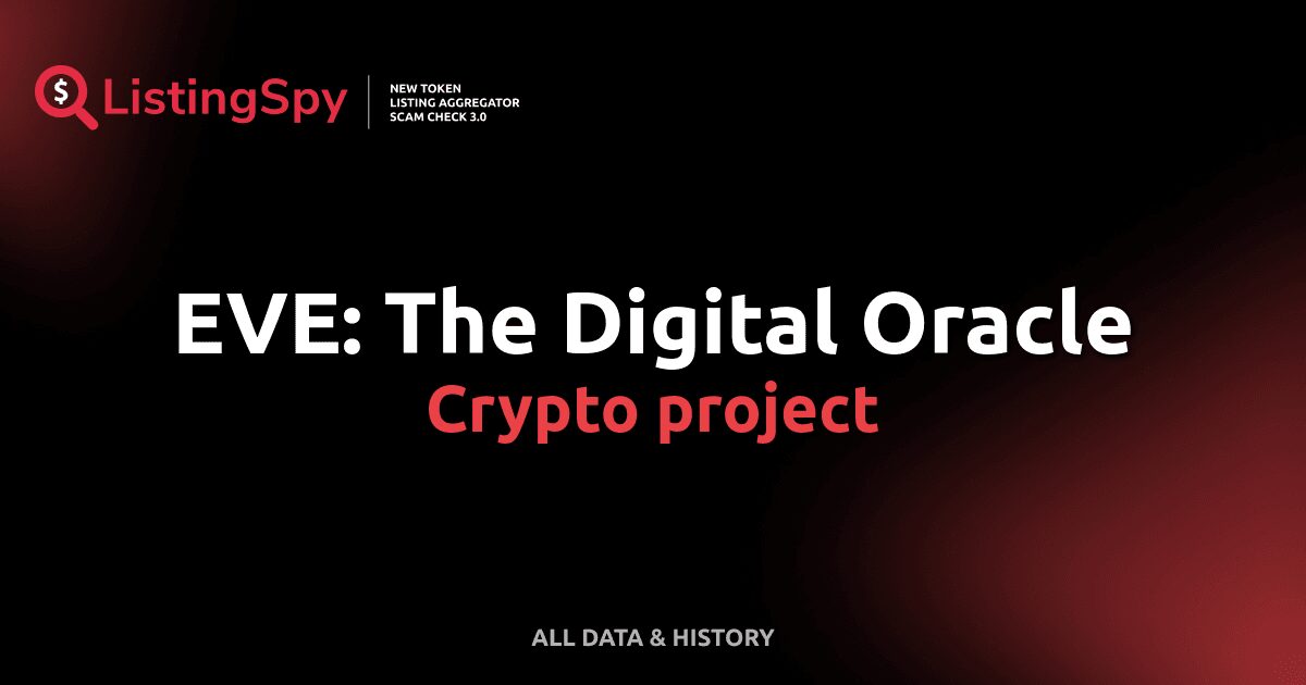 EVE: The Digital Oracle crypto project: EVE token listings, events ...