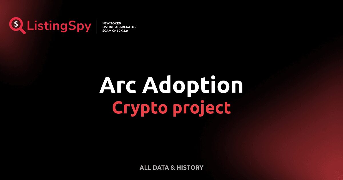 Arc Adoption crypto project: AA token listings, events, analysis | ListingSpy