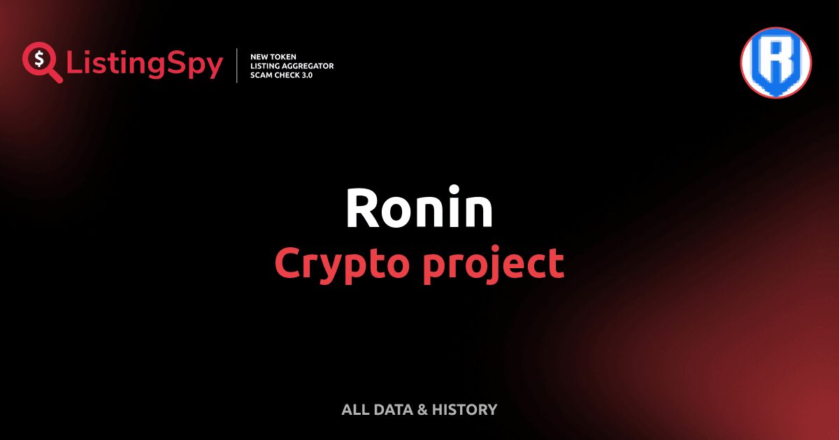 Ronin crypto project: RON token listings, events, analysis | ListingSpy