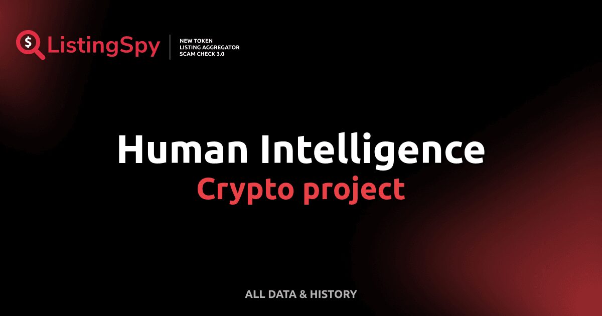 Human Intelligence crypto project: HI token listings, events, analysis ...