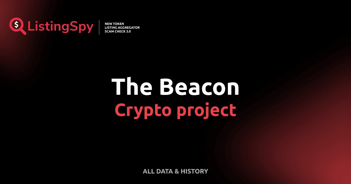 The Beacon crypto project: BEACON token listings, events, analysis | ListingSpy