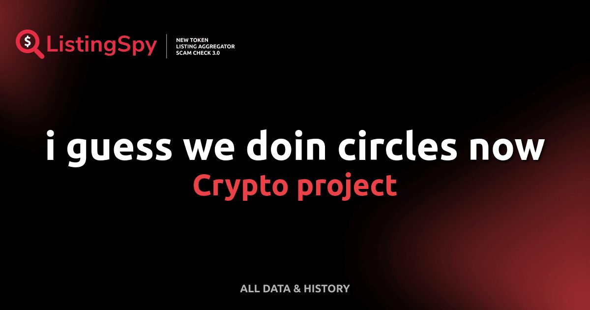 i guess we doin circles now crypto project: CIRCLE token listings ...