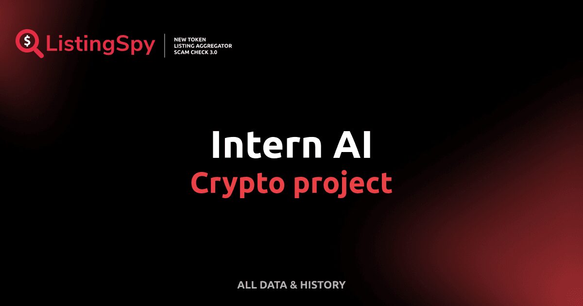 Intern AI crypto project: Intern token listings, events, analysis ...