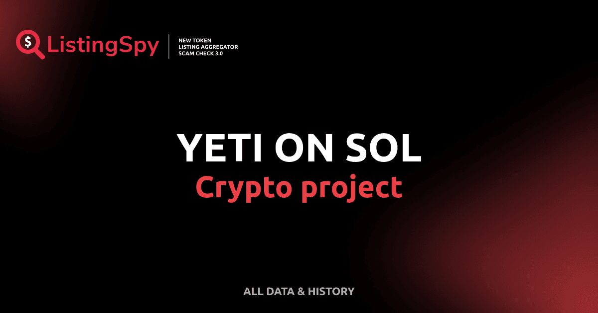 YETI ON SOL crypto project: YETI token listings, events, analysis ...