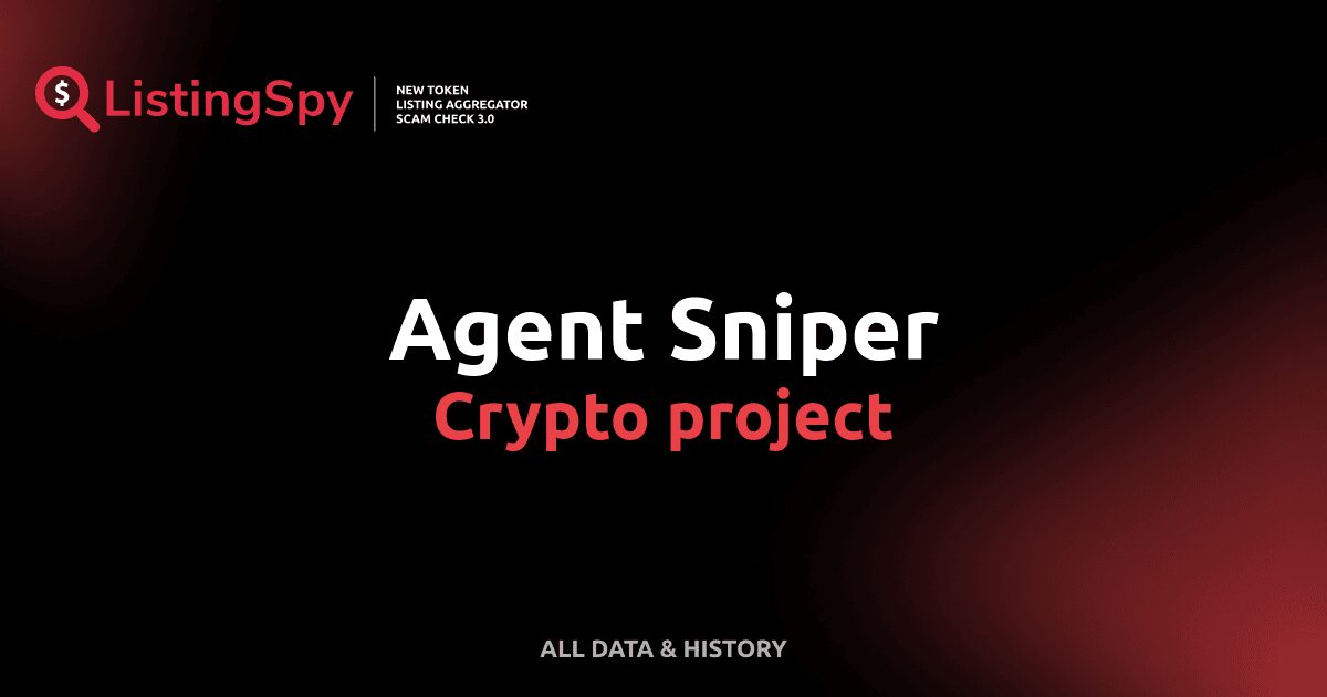 Agent Sniper crypto project: SNIPER token listings, events, analysis ...