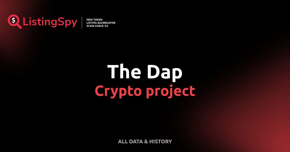The Dap crypto project: Dap token listings, events, analysis | ListingSpy