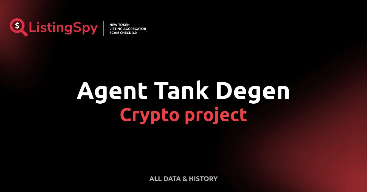 Agent Tank Degen crypto project: GENNIFER token listings, events ...