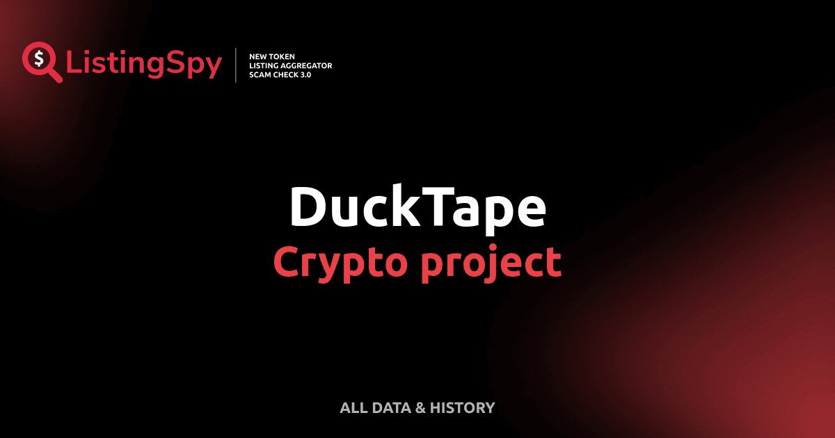 DuckTape crypto project: $DAPE token listings, events, analysis ...