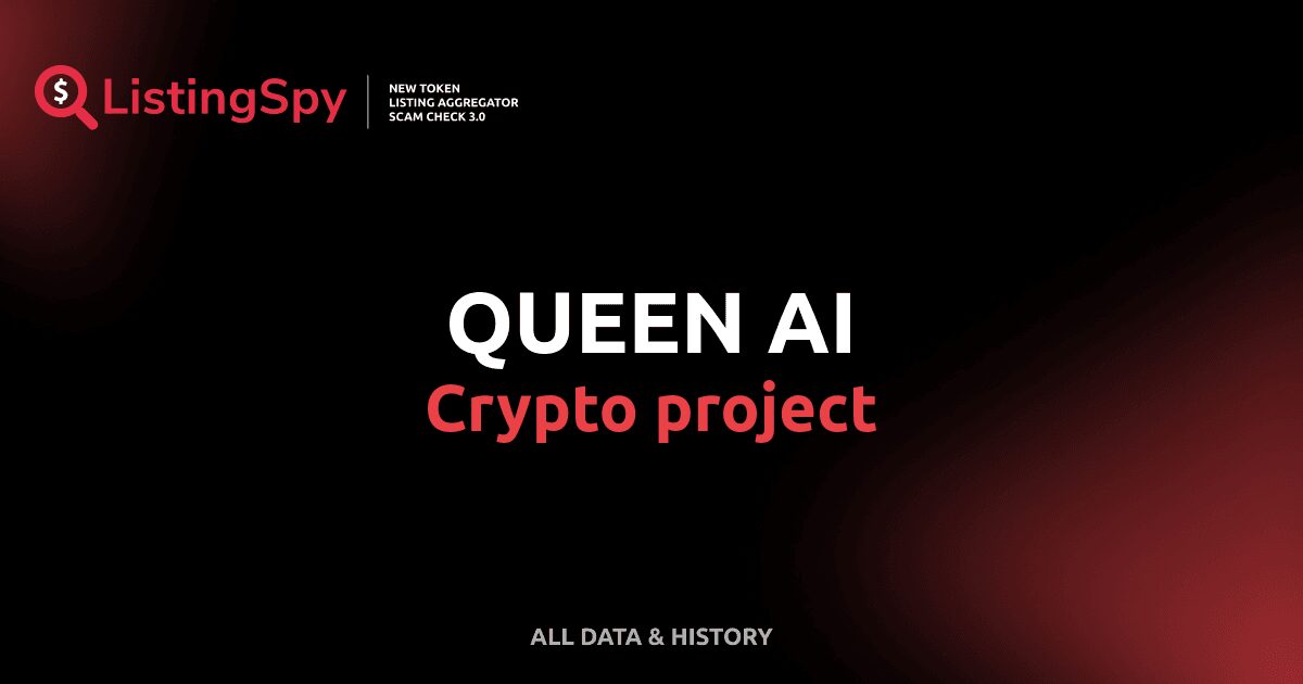 QUEEN AI crypto project: QUEEN token listings, events, analysis ...