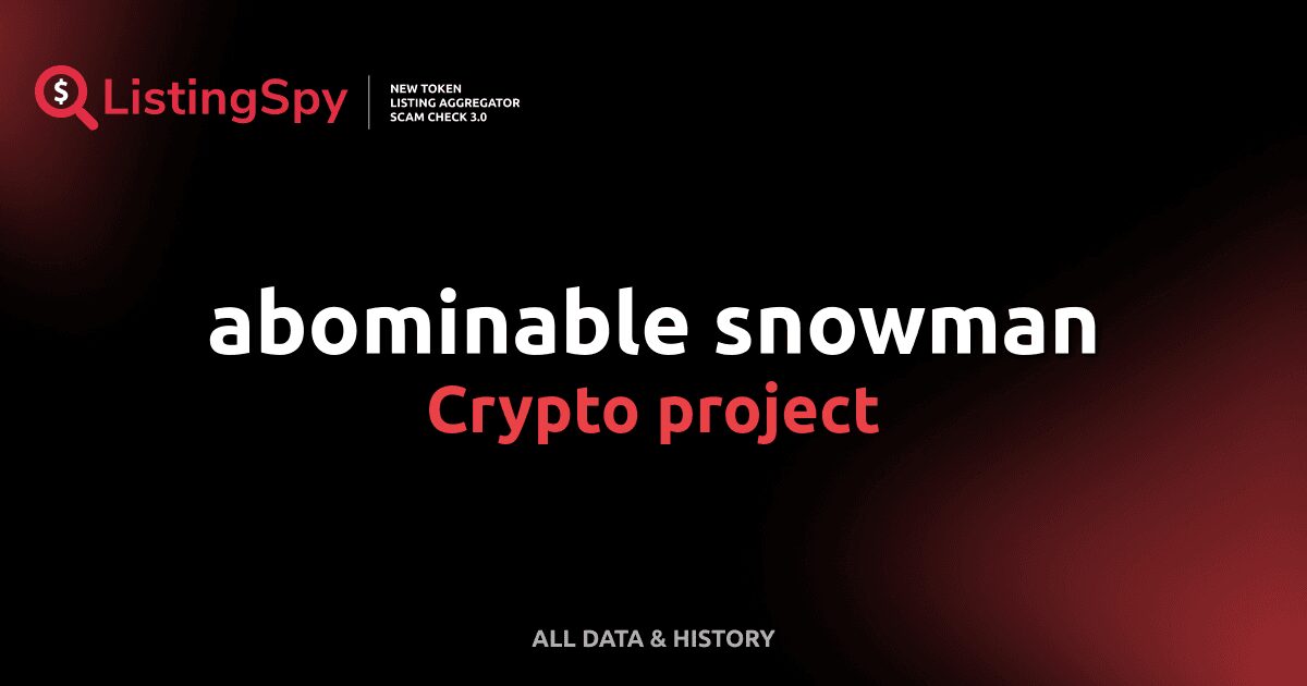 abominable snowman crypto project: SNOWMAN token listings, events ...
