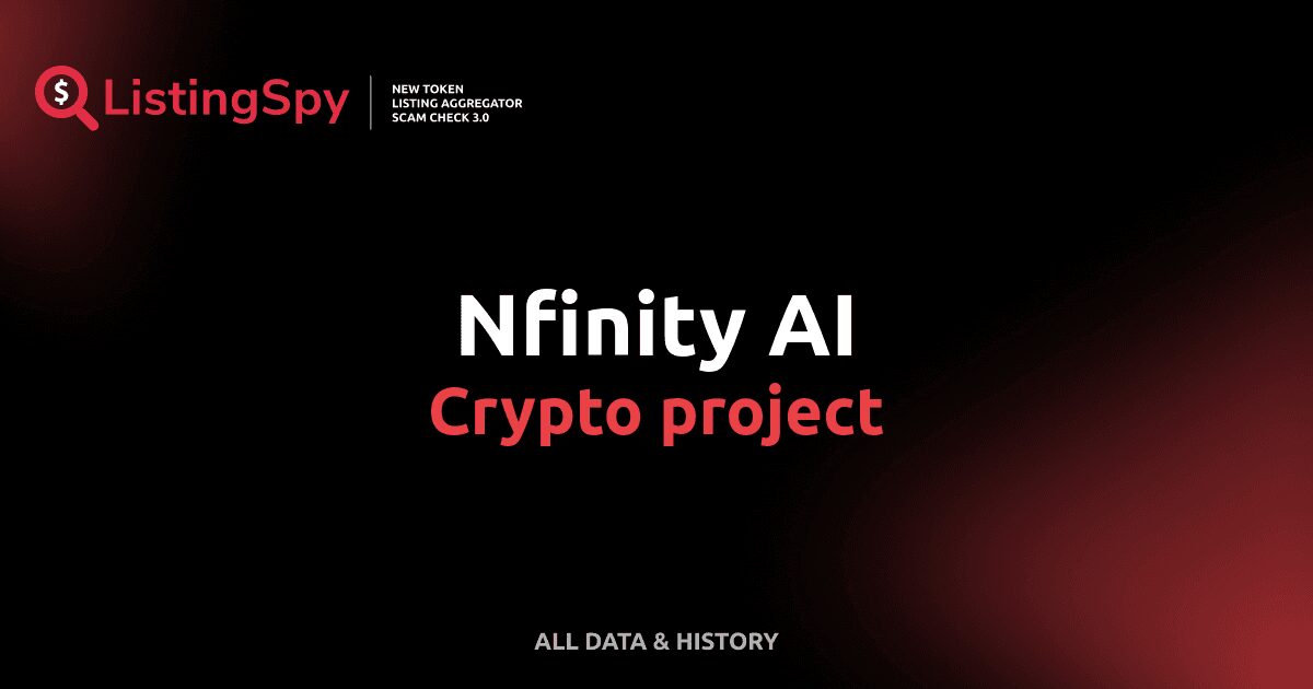 Nfinity AI crypto project: NFNT token listings, events, analysis | ListingSpy