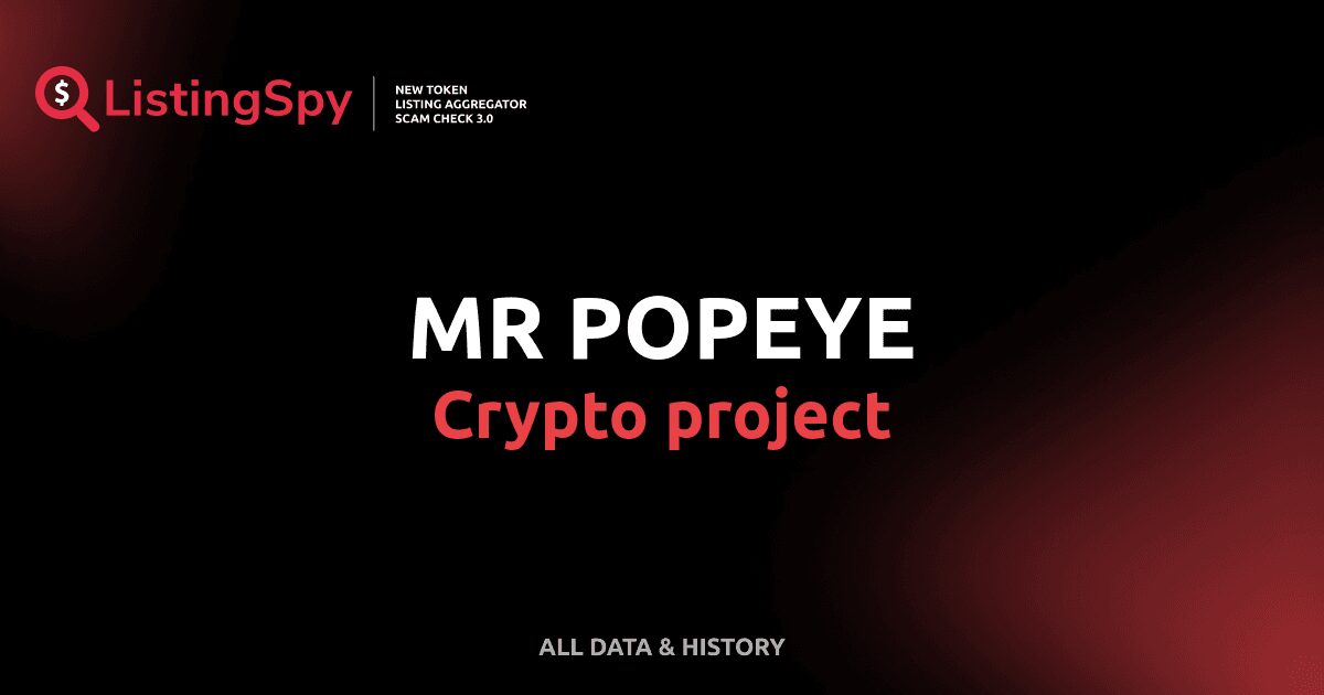 MR POPEYE crypto project: POPEYE token listings, events, analysis ...