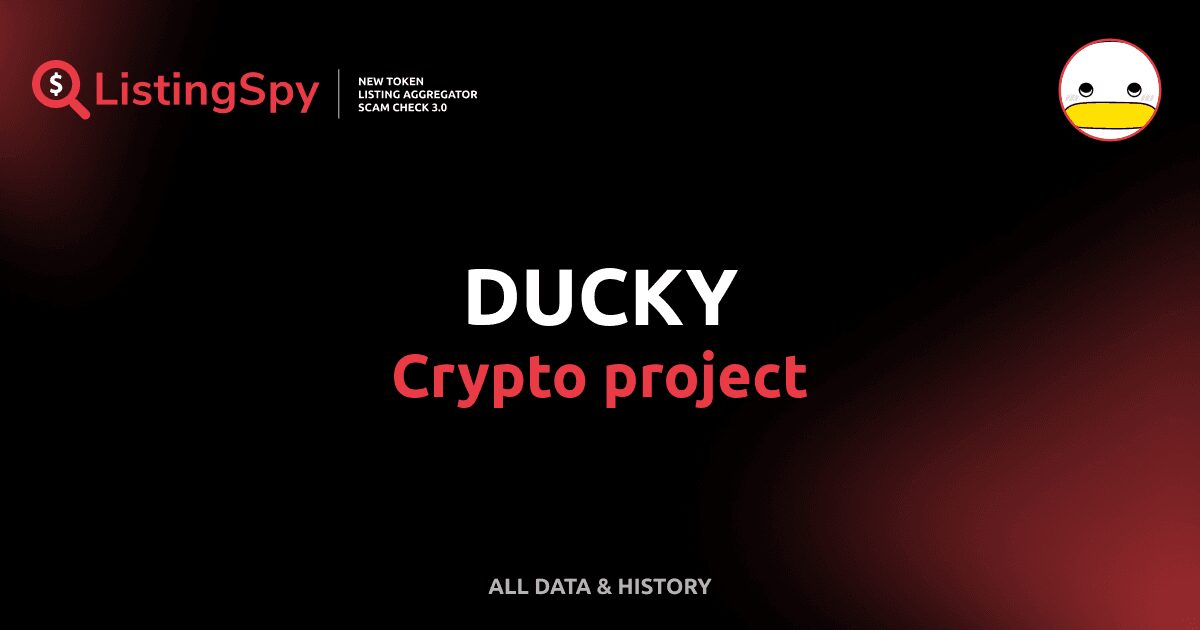 DUCKY crypto project: DUCKY token listings, events, analysis | ListingSpy