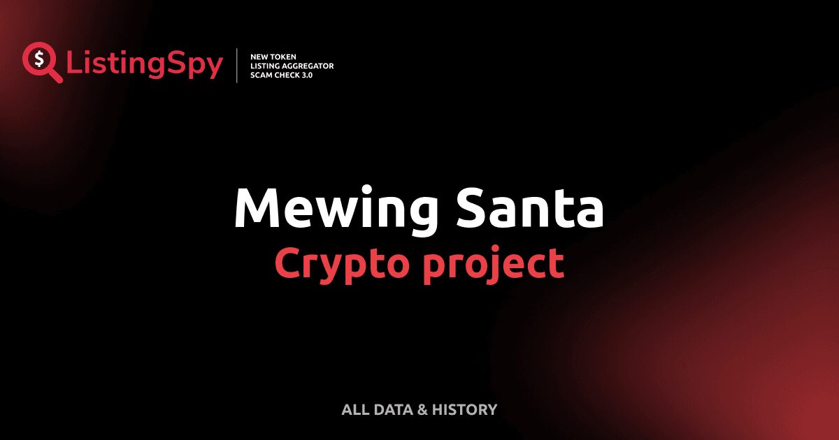 Mewing Santa crypto project: MEWSANTA token listings, events, analysis ...