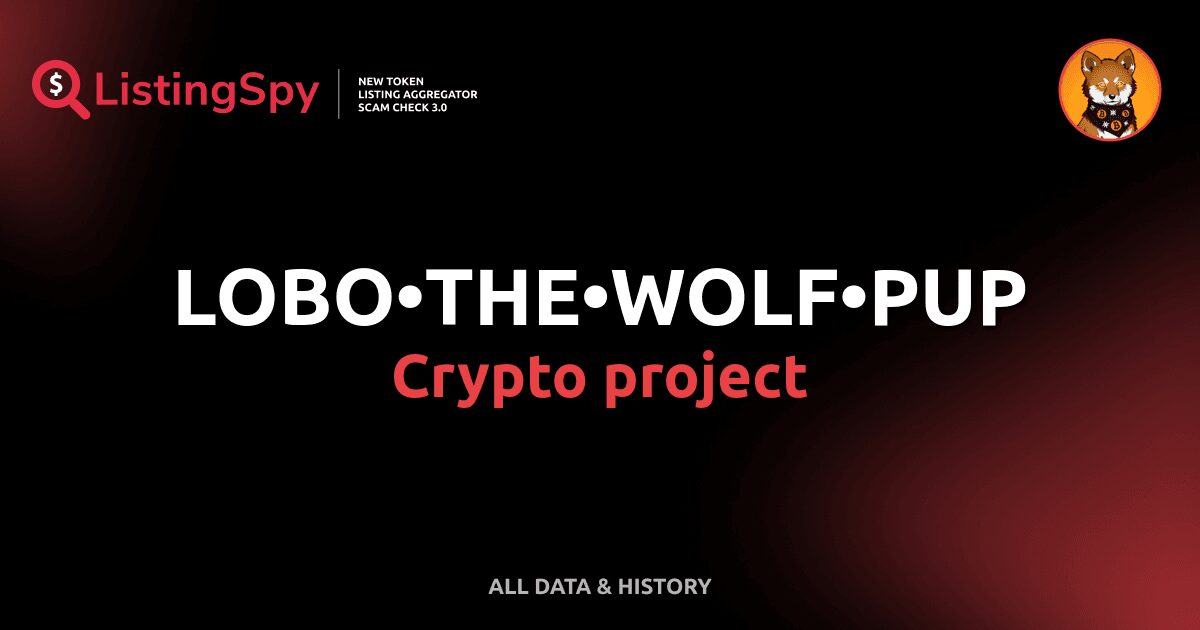 LOBO•THE•WOLF•PUP crypto project: LOBO token listings, events, analysis | ListingSpy