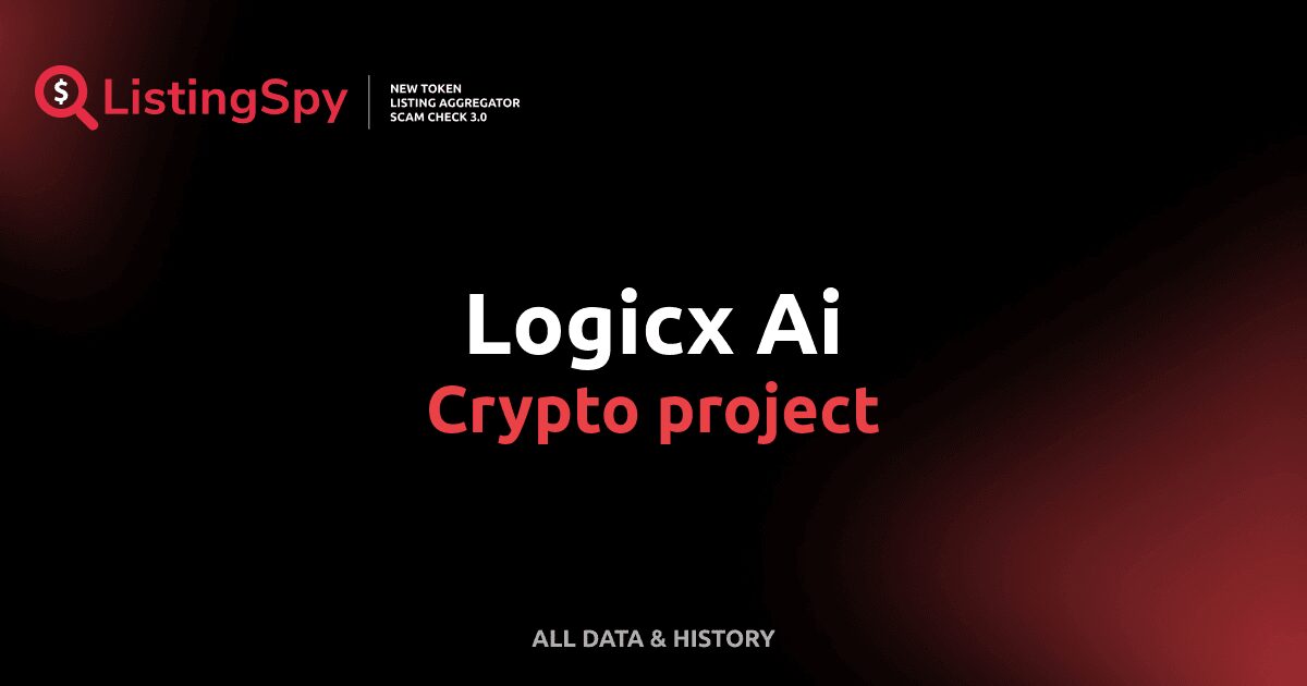 Logicx Ai crypto project: LGCX token listings, events, analysis | ListingSpy
