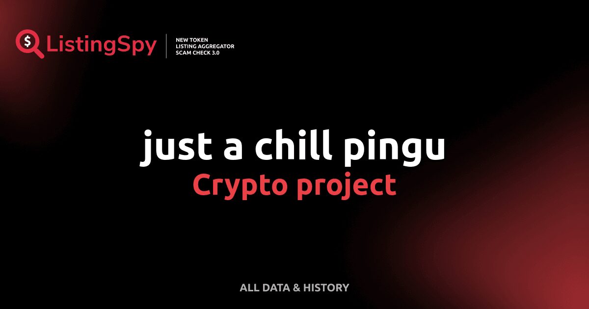just a chill pingu crypto project: PINGU token listings, events, analysis | ListingSpy