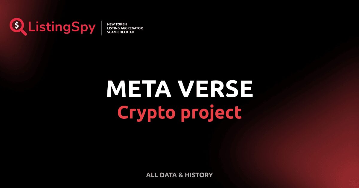 META VERSE crypto project: METAVERSE token listings, events, analysis ...