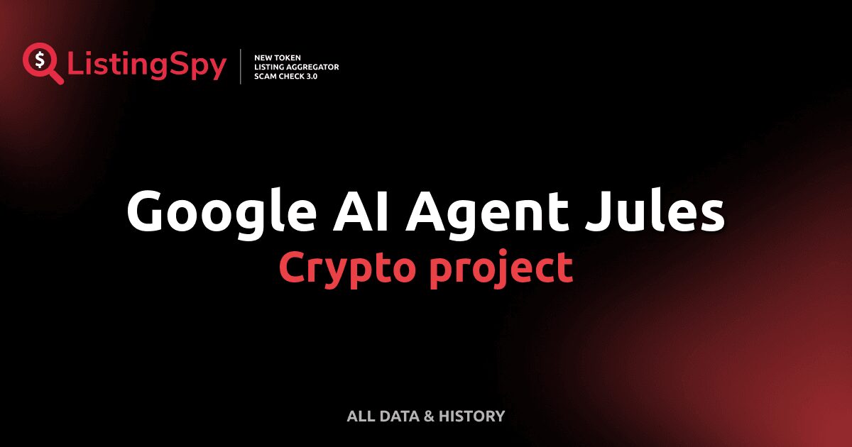 Google AI Agent Jules crypto project: Jules token listings, events ...
