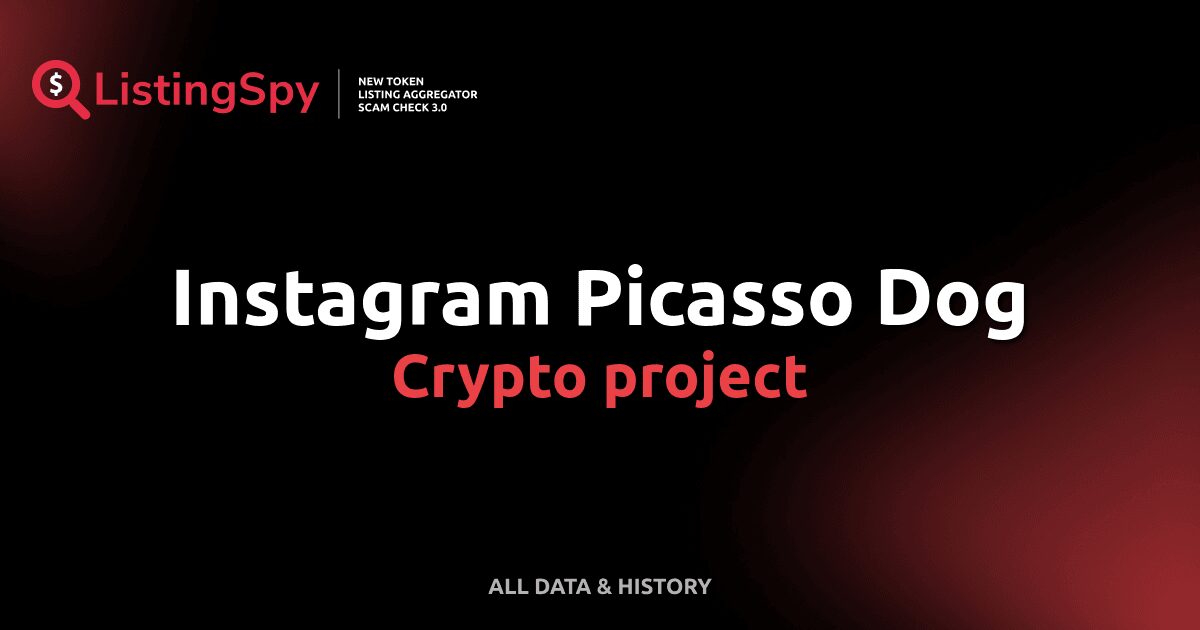 Instagram Picasso Dog crypto project: BRODIE token listings, events ...