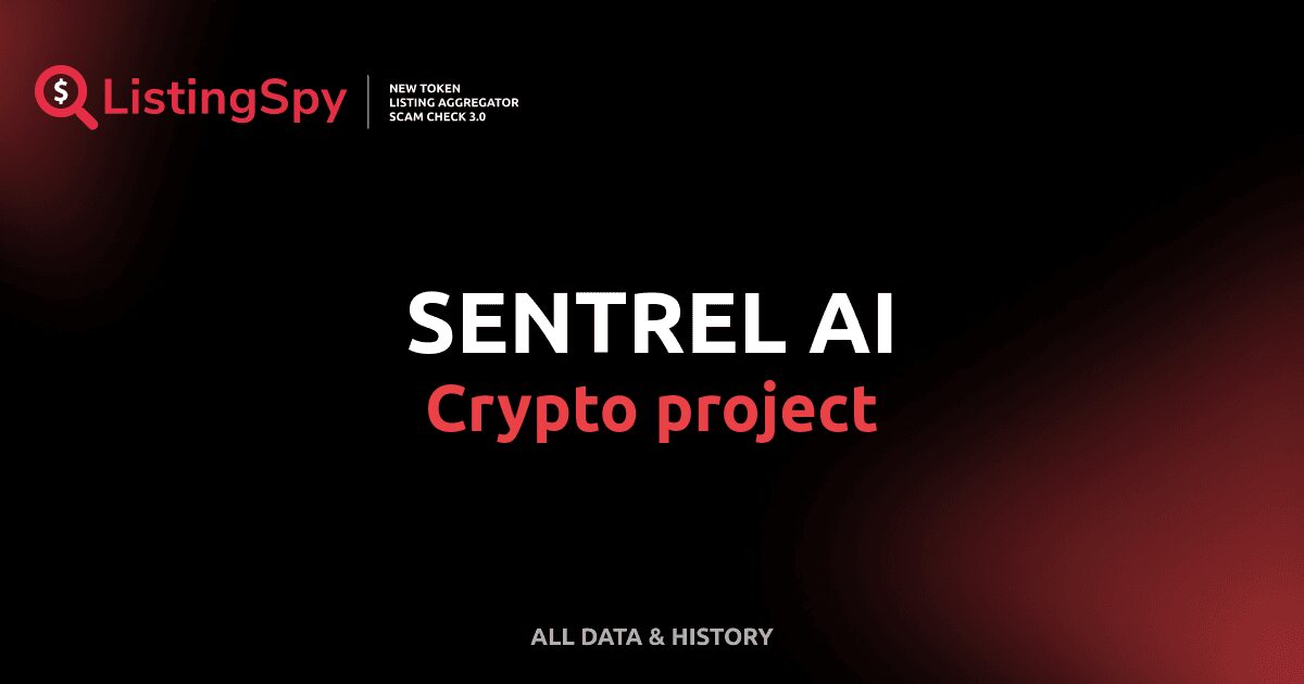 SENTREL AI crypto project: SENTREL token listings, events, analysis ...