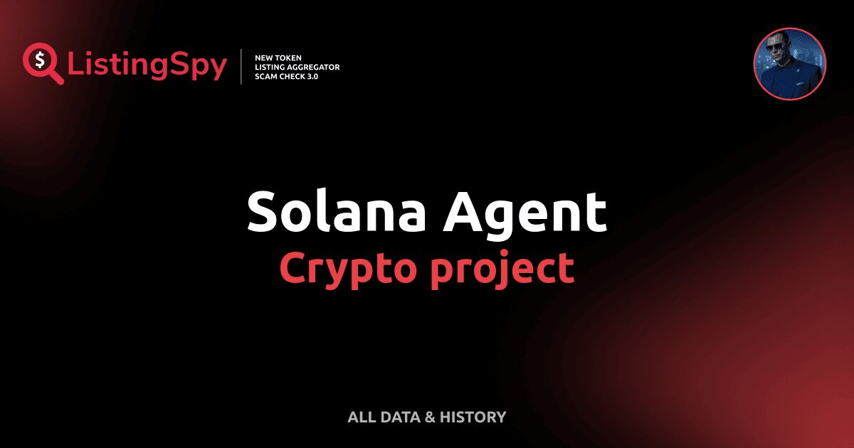 Solana Agent crypto project: AGENT token listings, events, analysis | ListingSpy