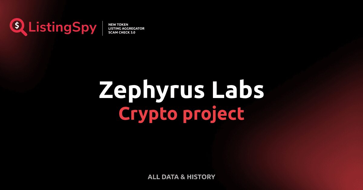 Zephyrus Labs crypto project: ZEPHYR token listings, events, analysis | ListingSpy