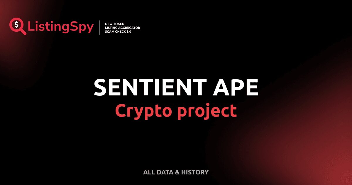 SENTIENT APE crypto project: APE token listings, events, analysis ...