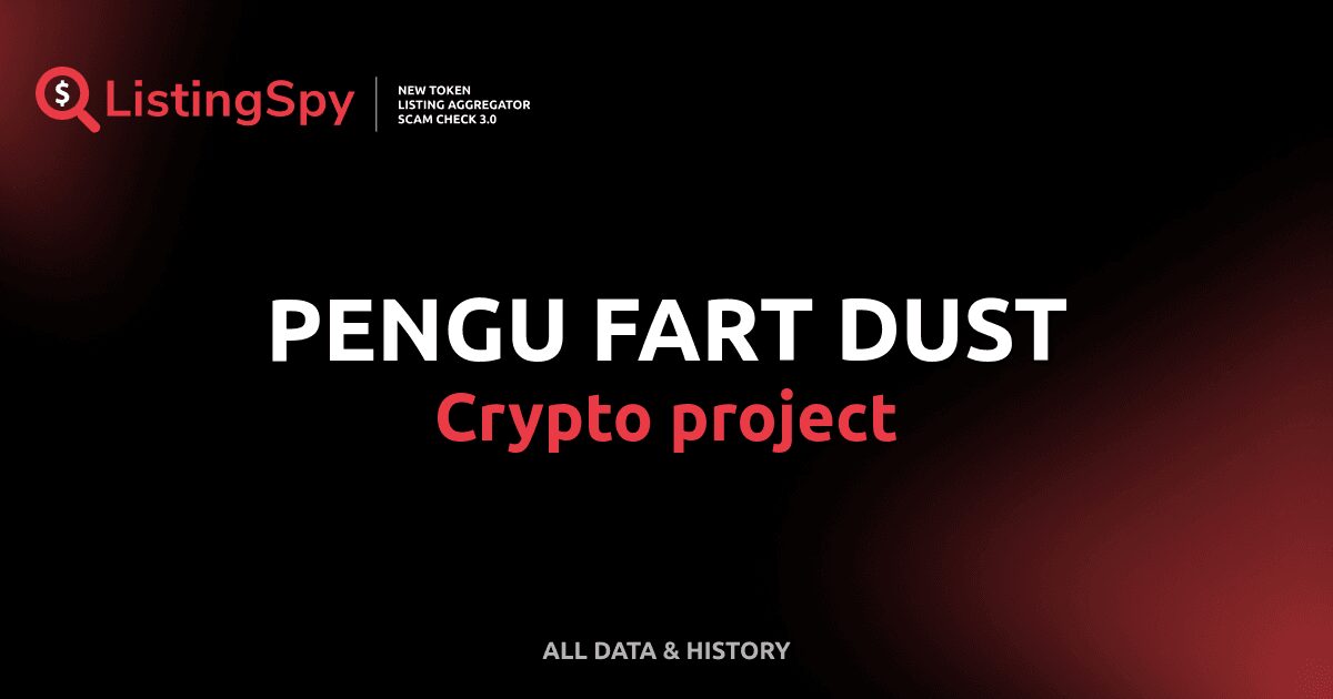 PENGU FART DUST crypto project: PFD token listings, events, analysis ...