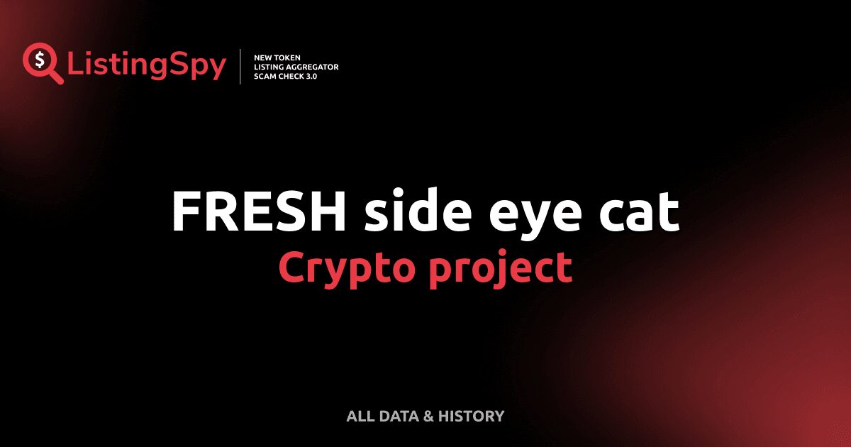 FRESH side eye cat crypto project: FRESH token listings, events ...