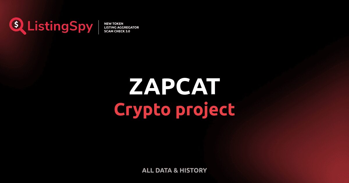 ZAPCAT crypto project: ZAPCAT token listings, events, analysis | ListingSpy