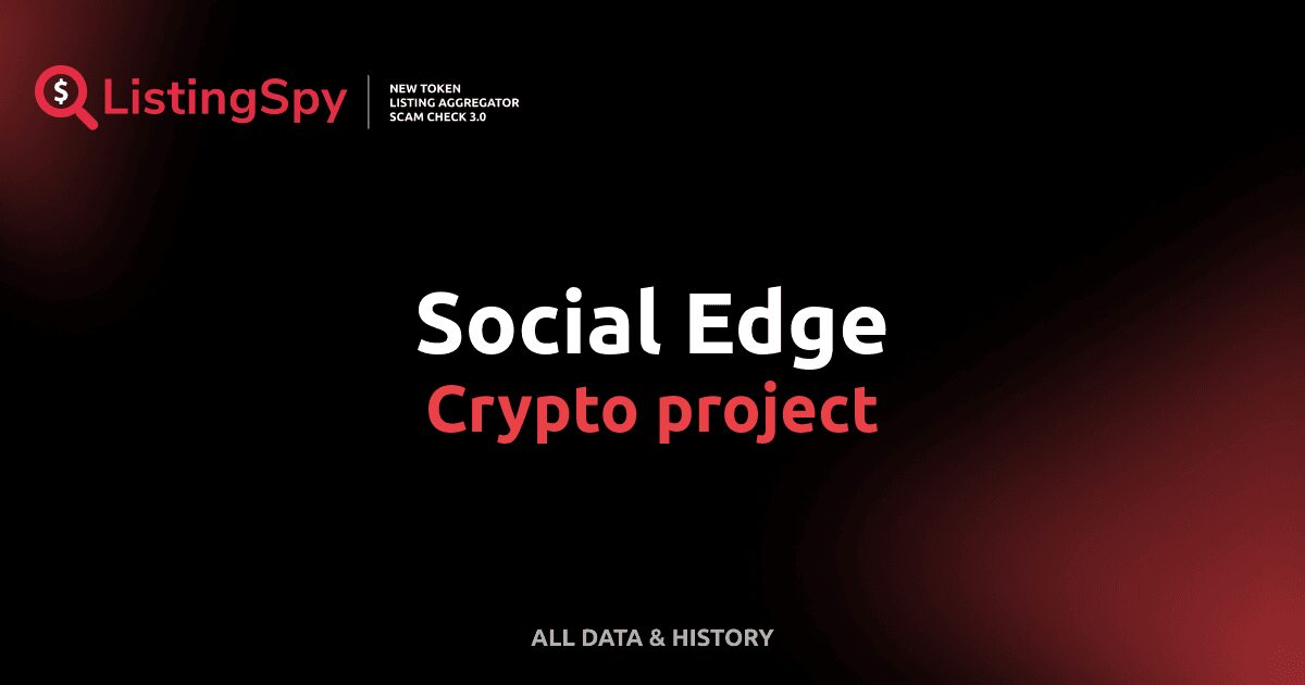 Social Edge crypto project: SEDGE token listings, events, analysis ...