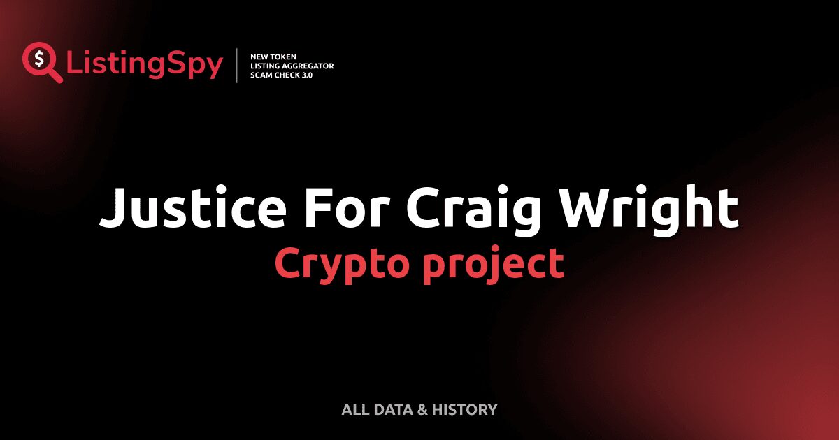 Justice For Craig Wright crypto project: Craig token listings, events, analysis | ListingSpy