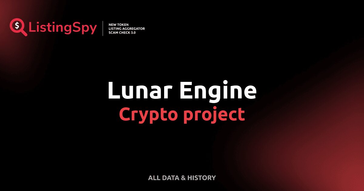 Lunar Engine crypto project: LUNAR token listings, events, analysis ...
