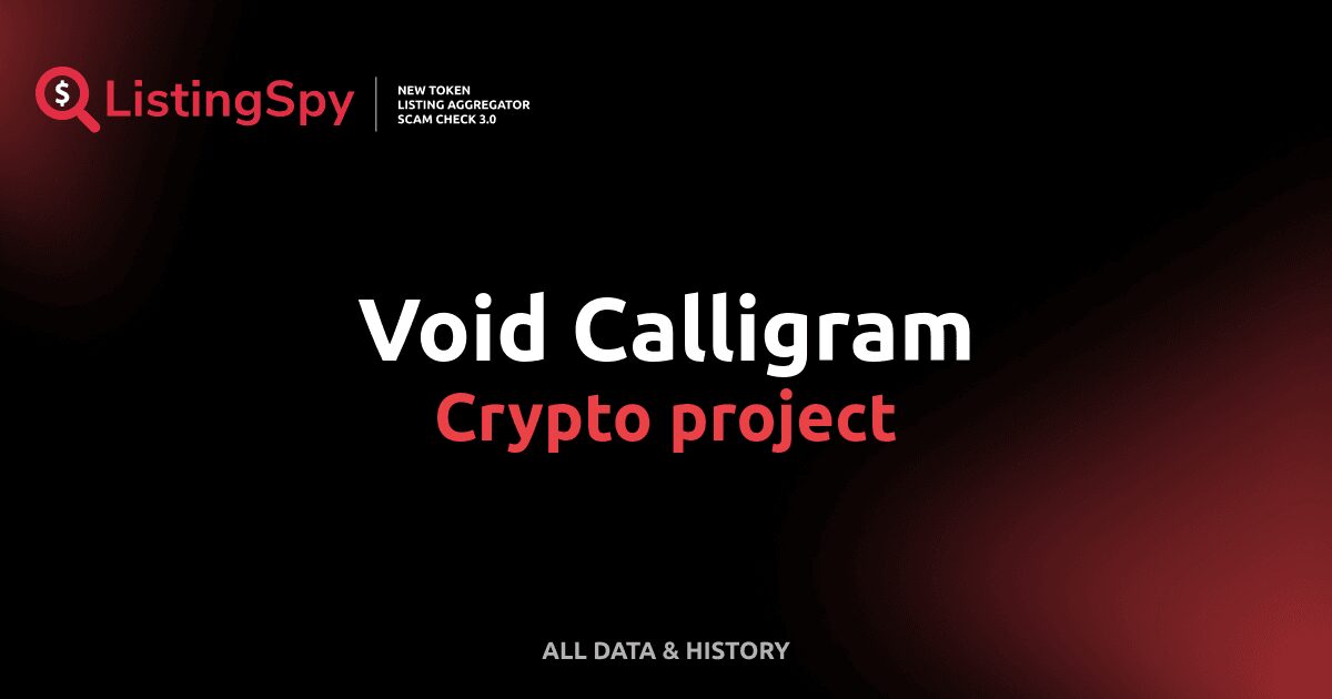 Void Calligram crypto project: V/C token listings, events, analysis | ListingSpy