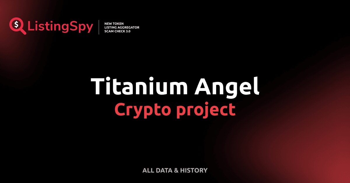 Titanium Angel crypto project: Titanium token listings, events ...