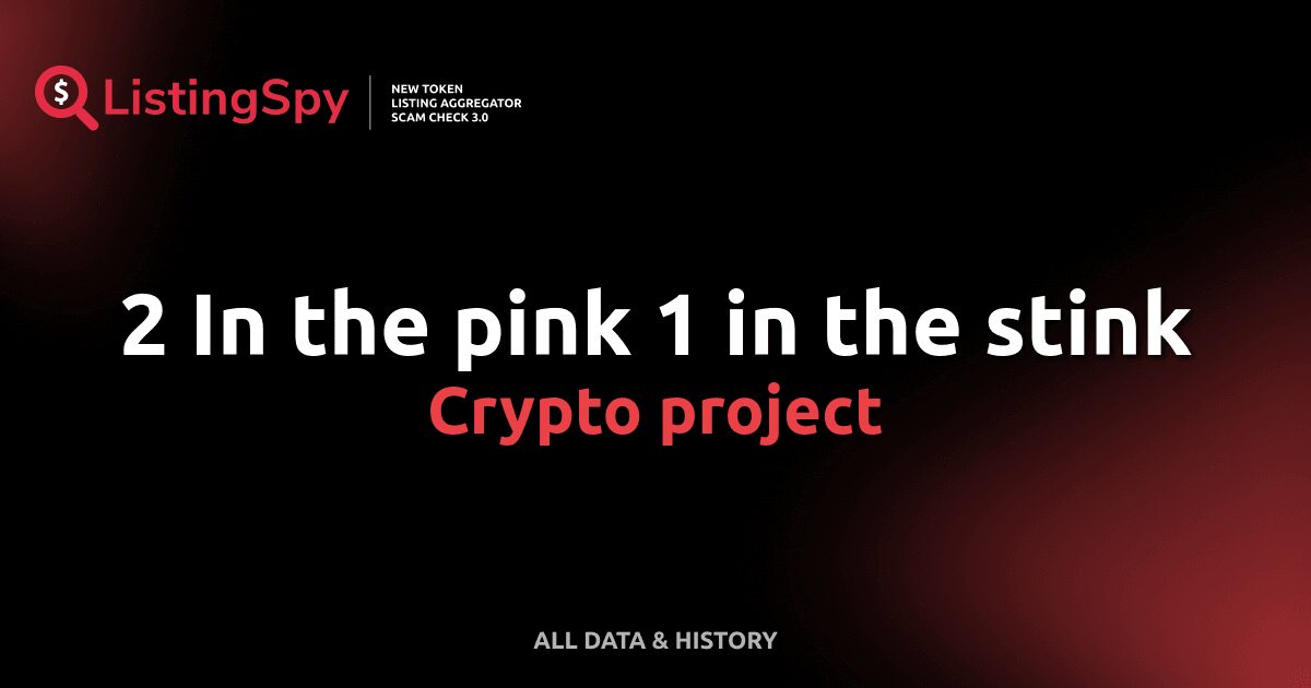 2 In the pink 1 in the stink crypto project: 2P1S token listings ...