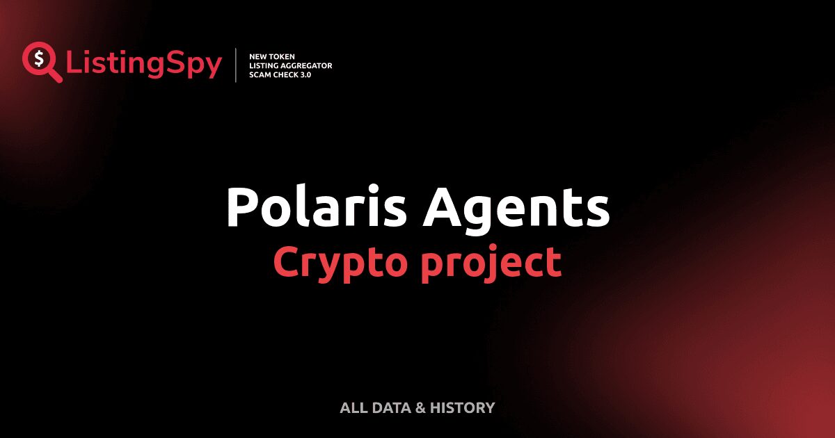 Polaris Agents crypto project: POLARIS token listings, events, analysis ...