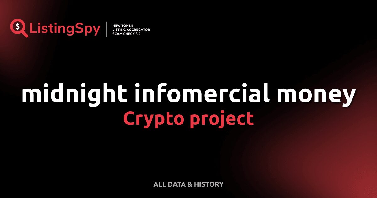 midnight infomercial money crypto project: $INFO token listings, events ...